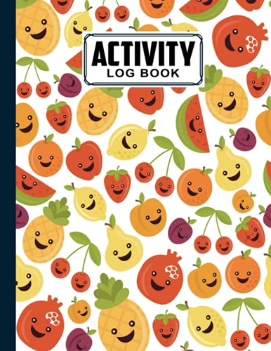 Activity Log Book: Premium Fruit Faces Cover Activity Log Book For All ...