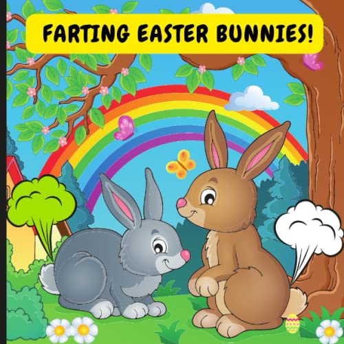 Farting Easter Bunnies: Funny Bunny Rabbit Picture Book for Kids ...