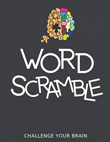 Word Scramble: Challenge Your Brain with Over 6500+ Word Scramble Books ...