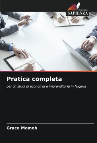 Pratica completa: per gli studi di economia e imprenditoria in Nigeria ...