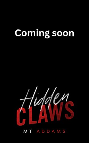 Hidden Claws by MT Addams | Goodreads