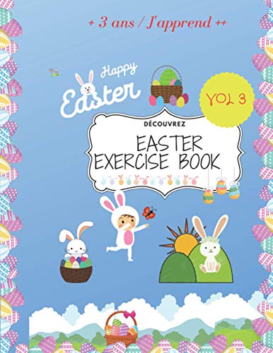 EASTER EXERCISE BOOK: VOL 3 /Cahier d'exercice : apprendre à écrire les ...