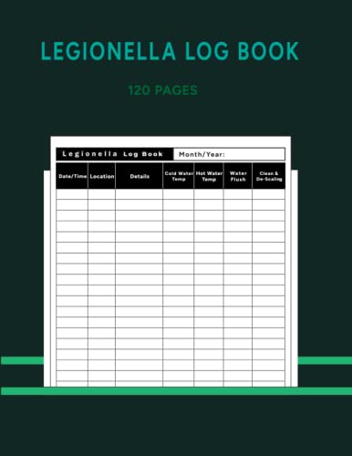 LEGIONELLA LOG BOOK: A Simple and Effective Legionella Control / water ...