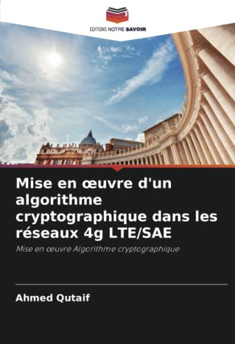 Mise en œuvre d'un algorithme cryptographique dans les réseaux 4g LTE ...