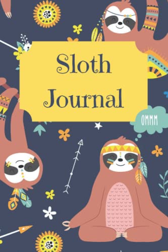 Sloth Journal: Inspirational Sloth Notebook Diary Gift for Women Teens ...