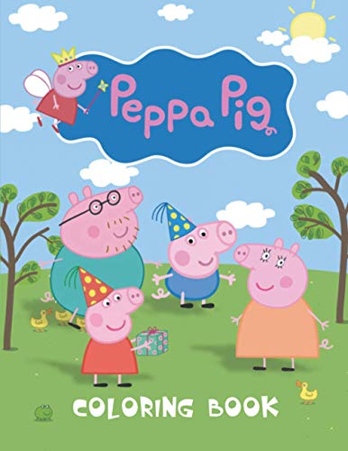 Peppa Pig Coloring Book: Funny Coloring Book With 25 Images For Kids of ...
