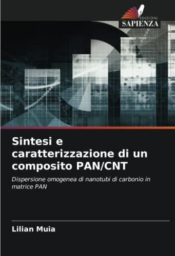 Sintesi e caratterizzazione di un composito PAN/CNT: Dispersione ...