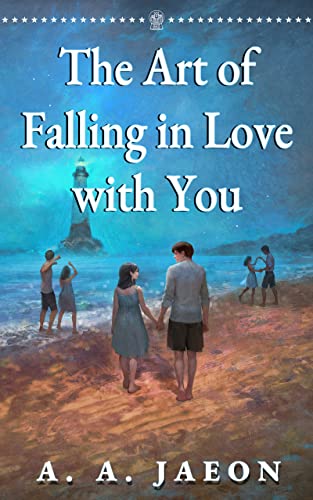 The Art of Falling in Love with You by A.A. Jaeon | Goodreads
