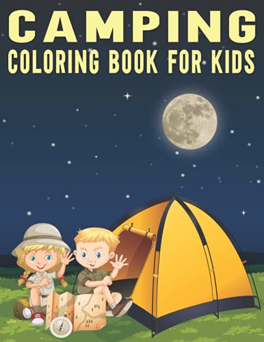 Camping Coloring Book for Kids: Camping Coloring Activity Book: Camping ...