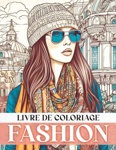 Livre de coloriage Fashion: 52 beaux dessins de mode avec des femmes ...