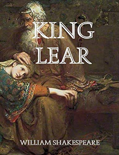 King Lear: Color Script by William Shakespeare | Goodreads