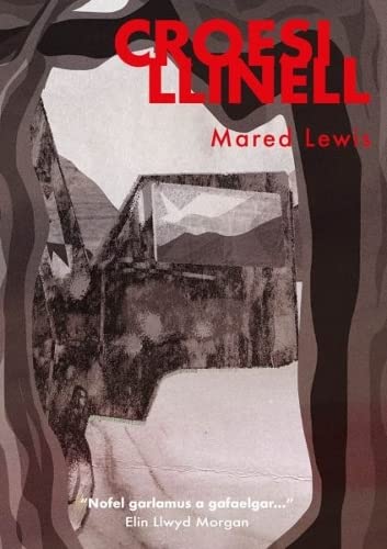 Croesi Llinell by Mared Lewis | Goodreads