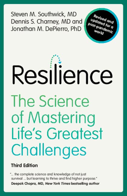 Resilience by Steven M. Southwick | Goodreads