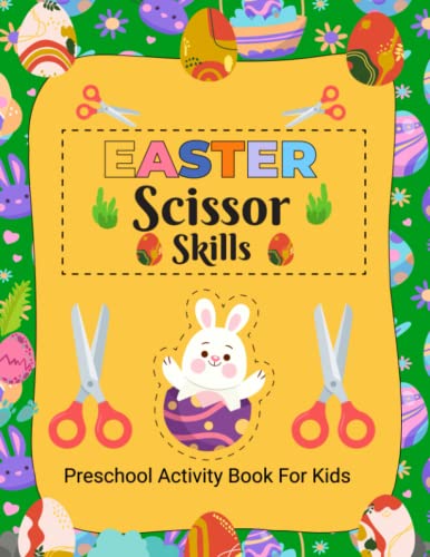 Scissor Skills Easter Preschool Workbook for Kids : A Fun Cutting ...