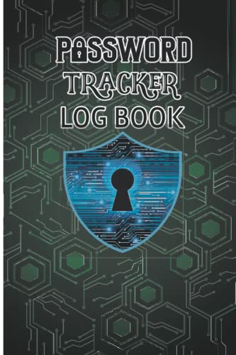 Password Tracker Log Book: Internet Password Log Book Tracker Including ...