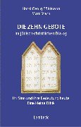 Die Zehn Gebote im jüdisch-christlichen Dialog.: Ihr Sinn und ihre ...