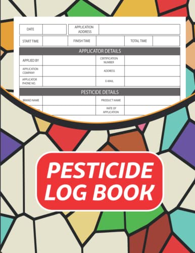 Pesticide Log Book: Pesticide Application Record Keeping Book by Olivia ...
