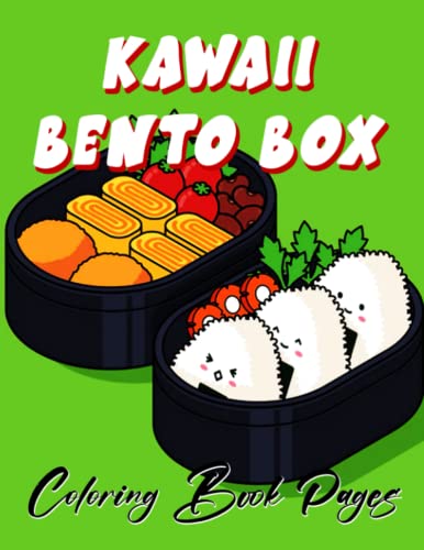Kawaii Bento Box Coloring Book Pages: Awesome Painting Pages For ...