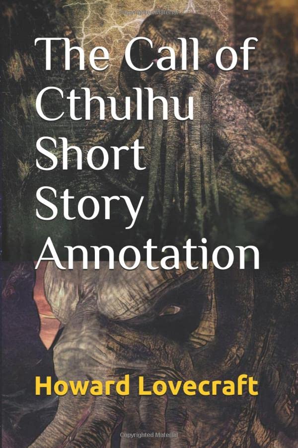 The Call of Cthulhu Short Story Annotation by H.P. Lovecraft | Goodreads