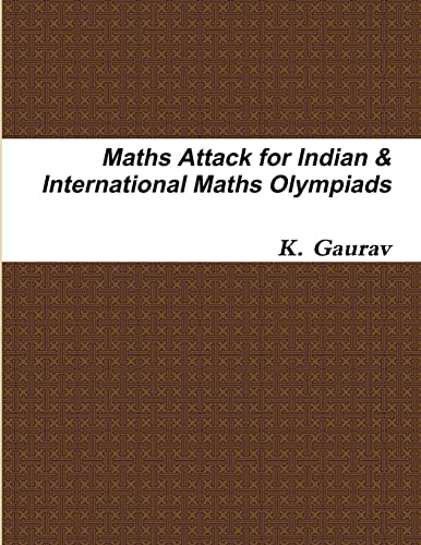 Maths Attack for Indian & International Maths Olympiads by K Gaurav ...