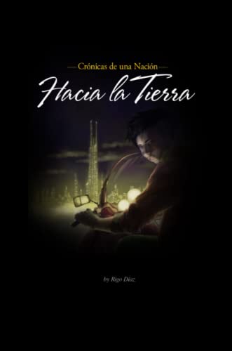 Cronicas De Una Nacion (Spanish Edition) by Rigo Diaz | Goodreads
