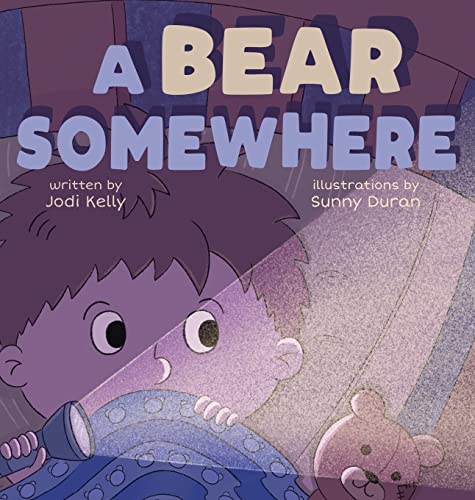 A Bear Somewhere by Jodi Kelly | Goodreads