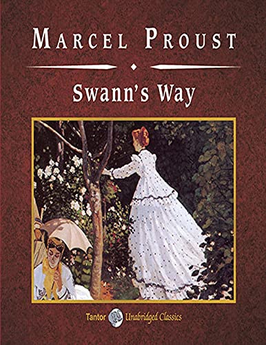 Swann's Way: (Annotated Edition) by Marcel Proust | Goodreads