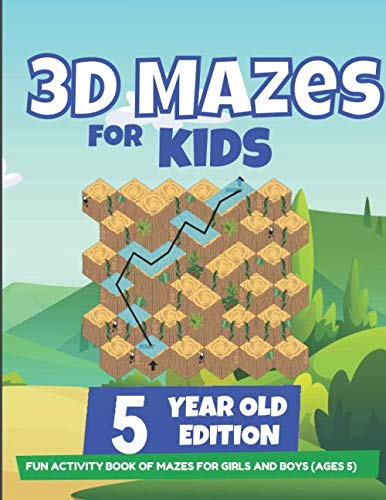 3D Mazes for Kids - Fun Activity Book of Mazes for Girls And Boys by ...