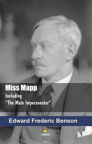 Miss Mapp: Including The Male Impersonator by E.F. Benson | Goodreads