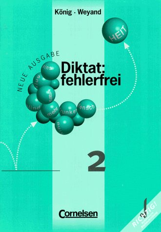 Diktat fehlerfrei, neue Rechtschreibung, H.2 by Guido König | Goodreads