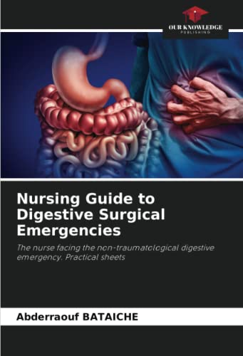 Nursing Guide to Digestive Surgical Emergencies: The nurse facing the ...