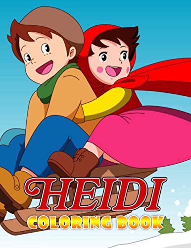 Heidi Coloring Book: 50+ Coloring Pages. Heidi Coloring Book For Fans ...