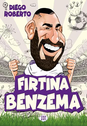 Firtina Benzema by Diego Roberto | Goodreads