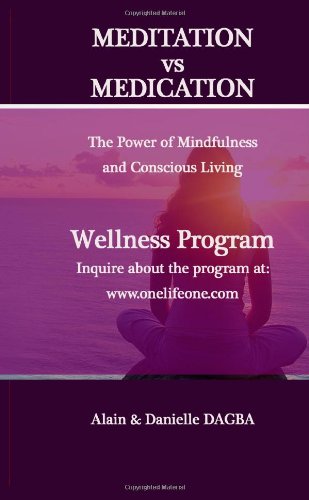 Meditation vs Medication: The Power of Mindfulness and Conscious Living ...