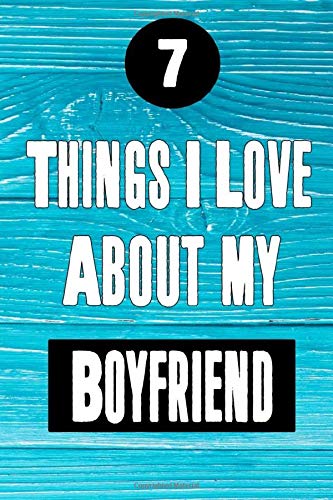 7 Things I Love About my Boyfriend: Fill The Blank Notebook by Talking ...