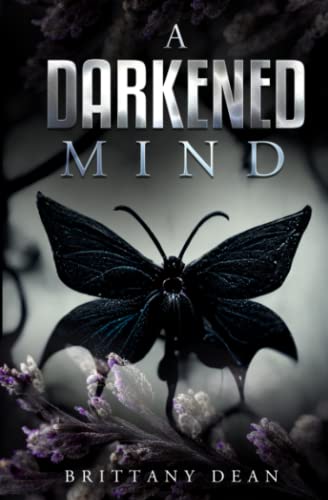 A Darkened Mind by Brittany Dean | Goodreads