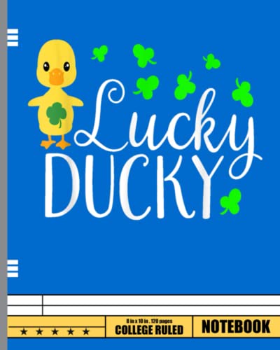 Lucky Ducky Notebook: Cute Duck Notebook 120 Blank Wide Ruled Pages For ...