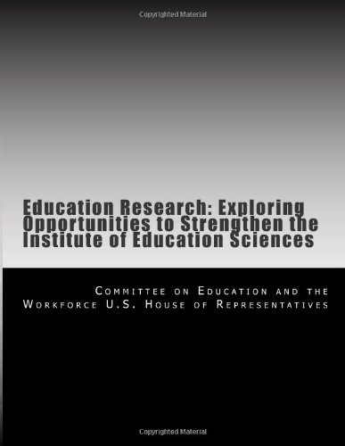 Education Research: Exploring Opportunities to Strengthen the Institute ...