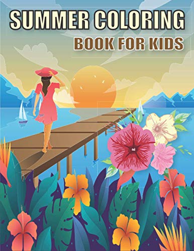 Summer Coloring Book For Kids: Coloring Book for Boys and Girls: Fun ...