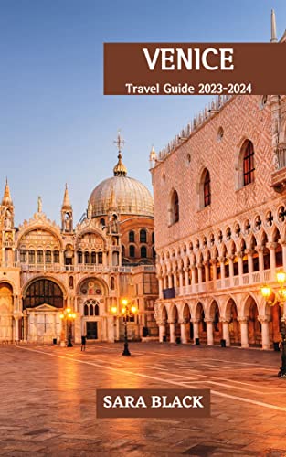 VENICE TRAVEL GUIDE : The Ultimate Guide to Explore Venice from Best ...