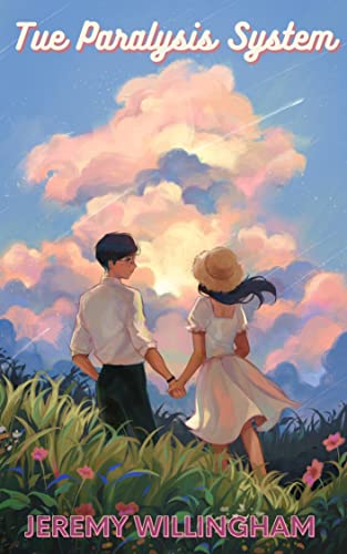 Tue Paralysis System by Jeremy Willingham | Goodreads