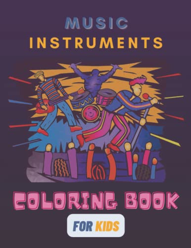 Music Instruments Coloring Book For Kids: Funny Music Instruments ...