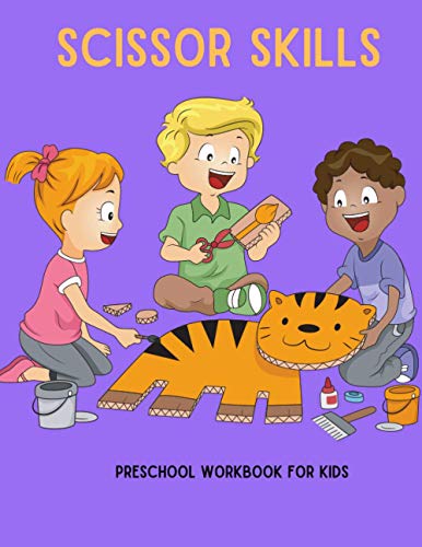 Scissor Skills Preschool Workbook for Kids: A Fun Cutting Practice ...