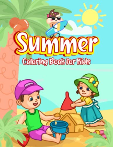 Summer Coloring Book: Beach Coloring Book for Kids Boys and Girls ...