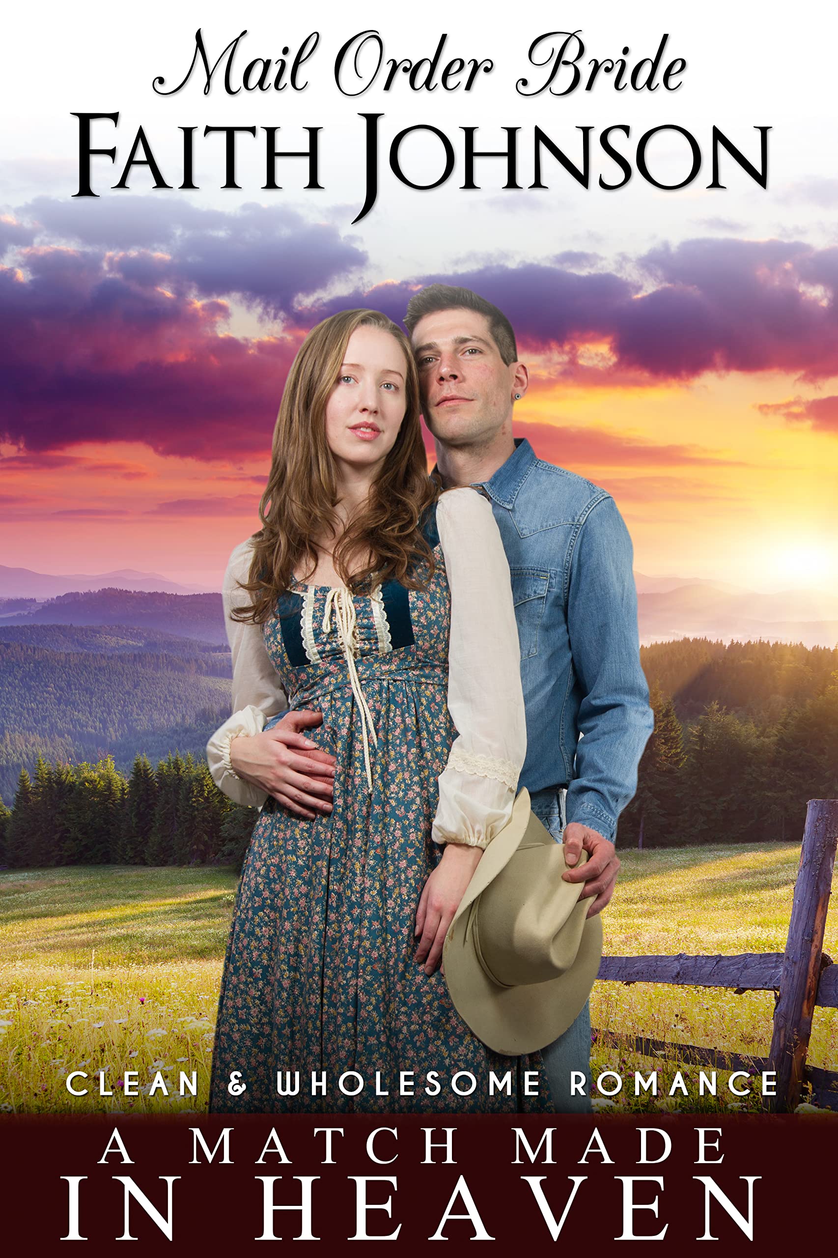 A Match Made in Heaven (Spring Mail Order Brides) by Faith Johnson ...