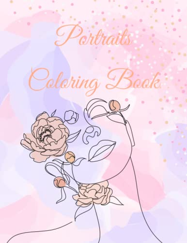 Portraits Coloring Book: Coloring Book For Adults,Women Portraits,Girls ...