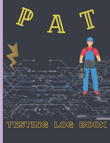 PAT TESTING LOG BOOK: Portable Appliance Testing Log Book With ...