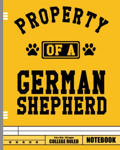 Property Of A German Shepherd Notebook: Wide Ruled Cute German Shepherd ...