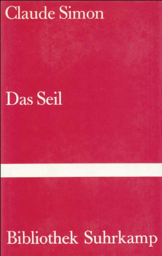 Das Seil. by Claude Simon | Goodreads