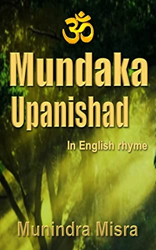 Mundaka Upanishad by Munindra Misra | Goodreads